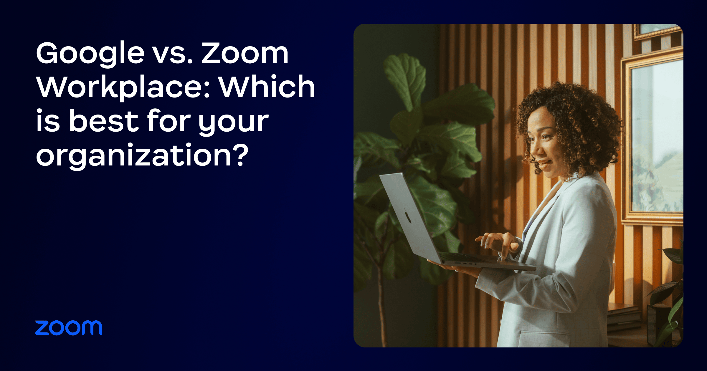 Zoom vs Google Workspace | Zoom