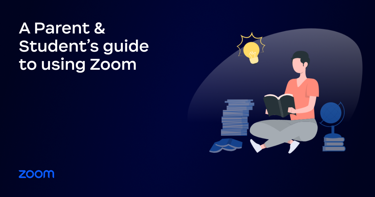 A Parent & Student’s Guide to Using Zoom for Learning | Zoom
