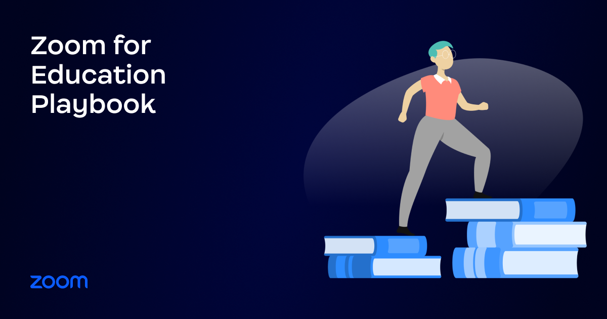 Zoom for Education Playbook | Zoom