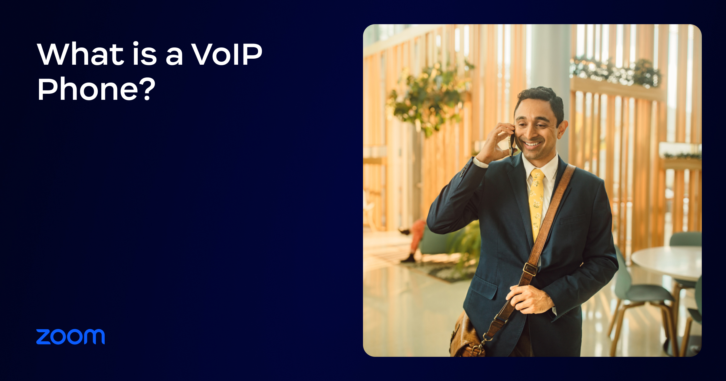 What is a VoIP phone? Is it right for your business? | Zoom